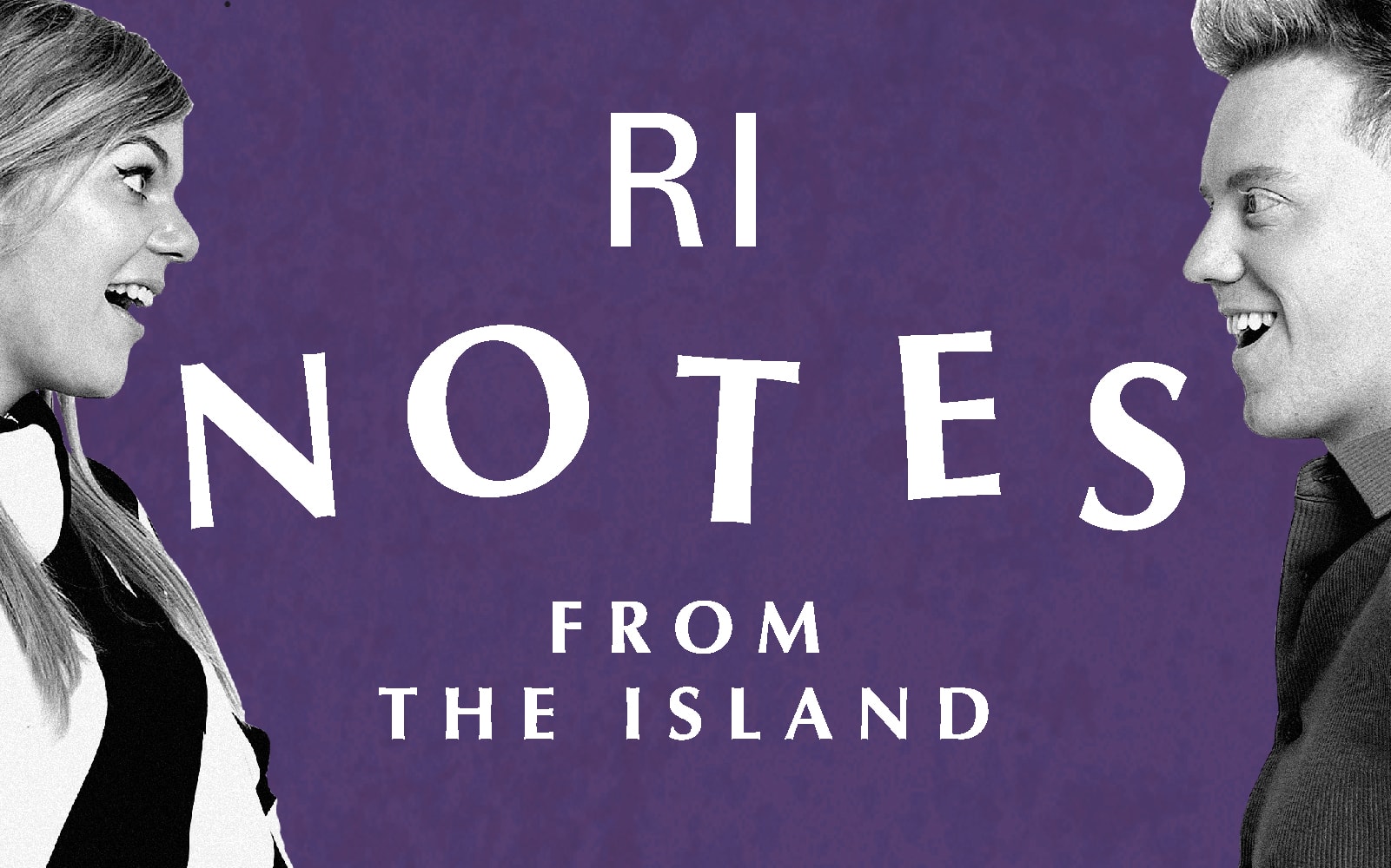 Notes From The Island Podcast | River Island Edit